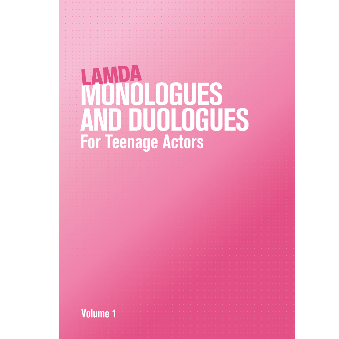 Monologues and Duologues for Teenage Actors – LAMDA Online Shop