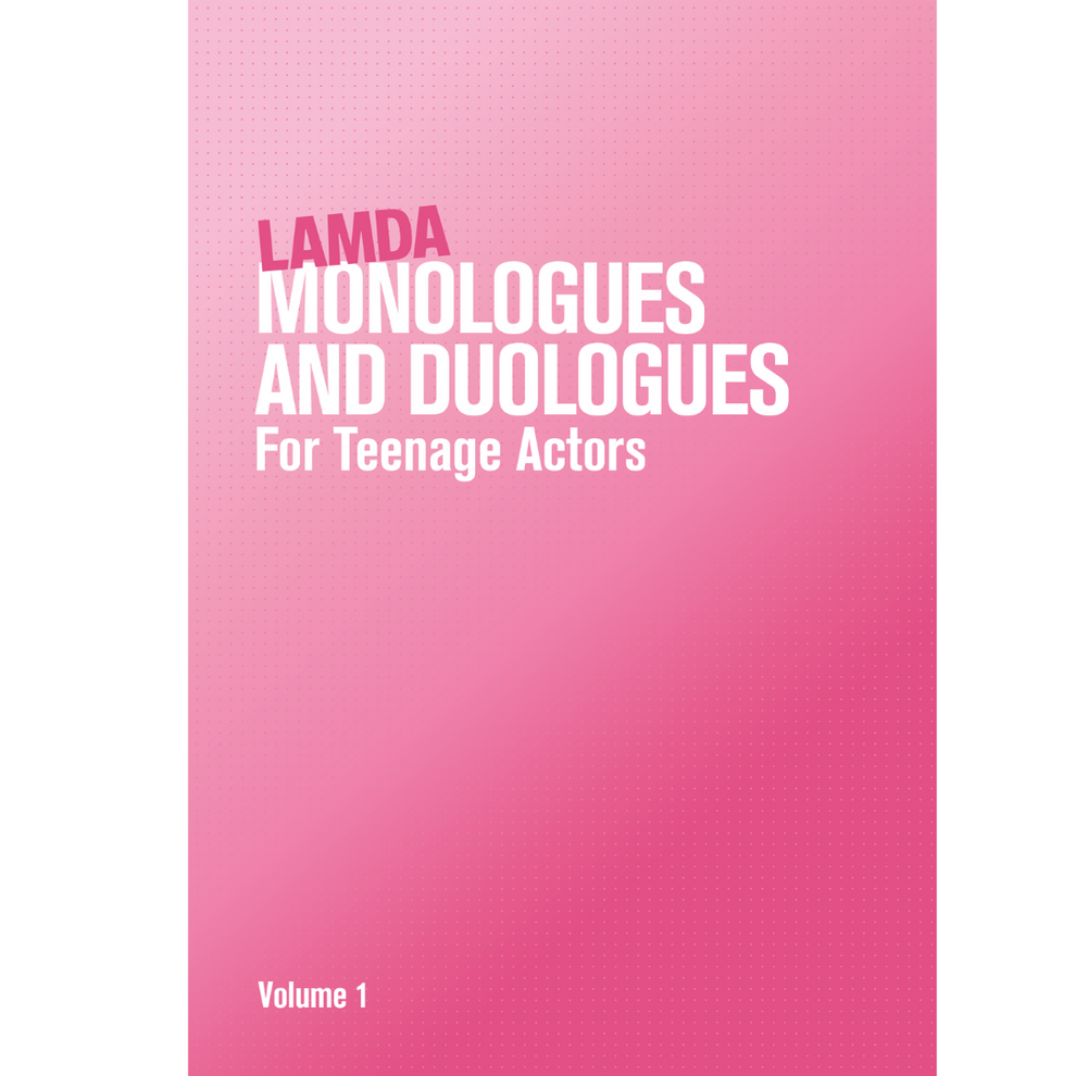 Monologues and Duologues for Teenage Actors – LAMDA Online Shop
