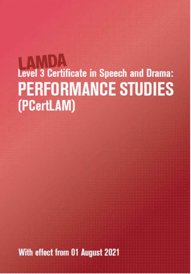 LAMDA Level 3 Certificate in Speech and Drama: Performance Studies (PC ...